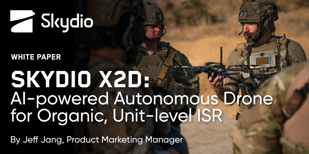Whitepaper: AI drones in unit-level ISR missions | Skydio
